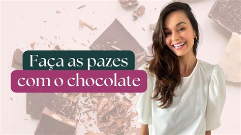 Como o chocolate pode ser benéfico para a sua saúde Dicas Recomendações YouTube