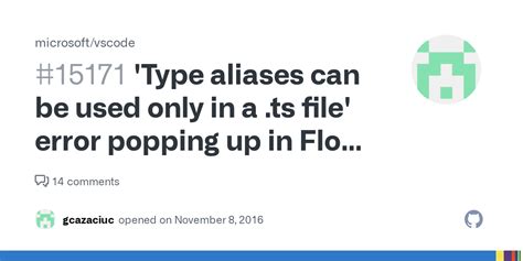 Type Aliases Can Be Used Only In A Ts File Error Popping Up In Flow Enabled Files · Issue