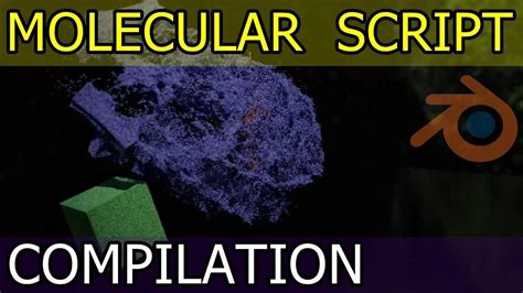 Blender Molecular Script Compilation