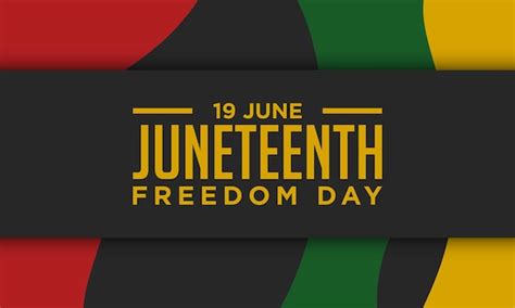 Premium Vector Juneteenth Freedom Day Background Design