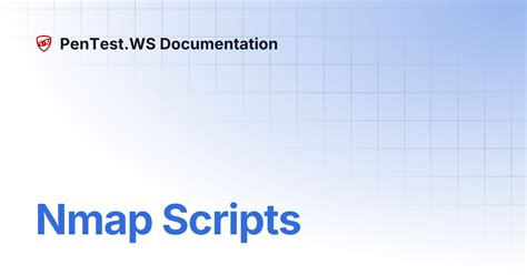 Nmap Scripts Pentestws Documentation