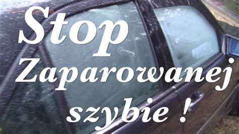Jak pozbyć się parowania szyb w aucie YouTube