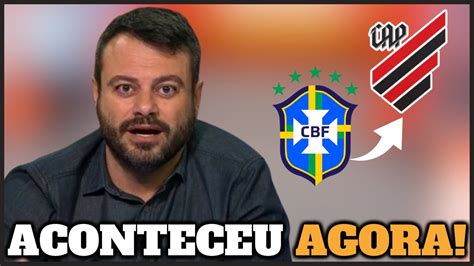 SAIU AGORA PEGOU TODO MUNDO DE SURPRESA Últimas Notícias do Athletico Paranaense YouTube