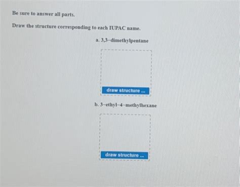 Solved Be Sure To Answer All Parts Draw The Structure Chegg