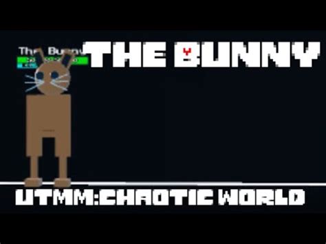 Utmm Chaotic World The Bunny Youtube