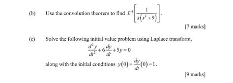 Solved B Use The Convolution Theorem To Find Chegg