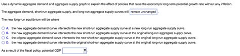solved use a dynamic aggregate demand and aggregate supply
