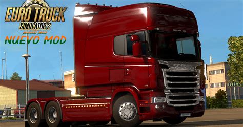 Tractocamion Scania R Streamline Versión 2 1 ETS 2 Mundo Mod