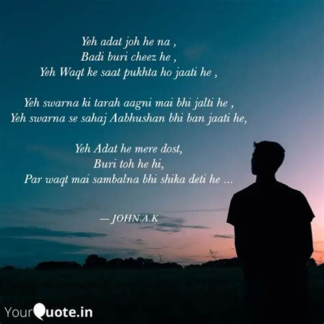 Yeh Adat Joh He Na Badi Quotes And Writings By John Abraham