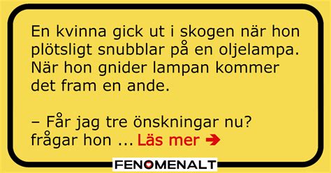 En kvinna gick ut i skogen när hon plötsligt Fenomenalt
