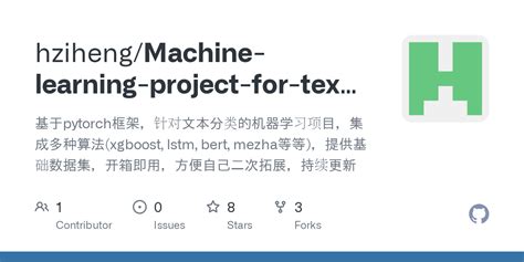 GitHub hziheng Machine learning project for text classification 基于pytorch框架针对文本分类的机器学习项目