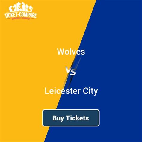 Wolves Vs Leicester City Tickets Premier League April 26 2025