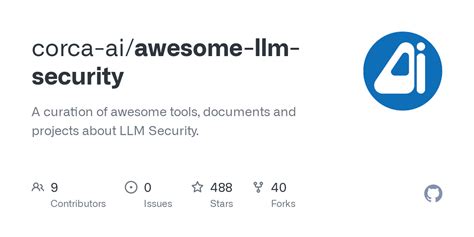 Github Corca Ai Awesome Llm Security A Curation Of Awesome Tools Documents And Projects