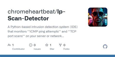 Github Chromeheartbeatip Scan Detector A Python Based Intrusion Detection System Ids That