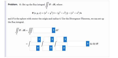 Solved Problem 6 Set Up The Flux Integral ∬sf⋅ds Where