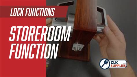 How It Works Storeroom Function On Grade 1 And 2 Levers And Knobs