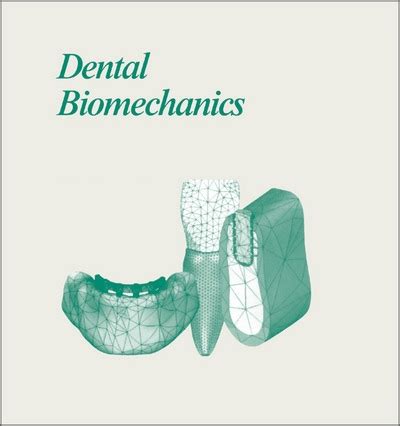 Biomechanics Biomaterials Archives Dentistry EBooks