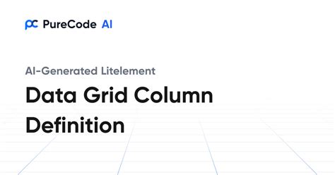 Build Litelement Data Grid Column Definition With Ai