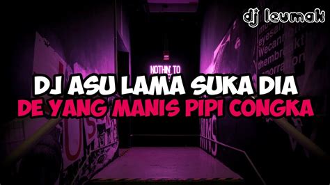 Dj Asulama Suka Dia X Viral Tik Tok 2023 Sound Kane Jedag Jedug Full