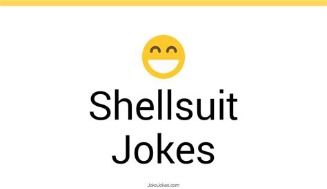 1 Shellsuit Jokes And Funny Puns Jokojokes
