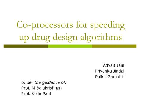 co processors for speeding up drug design algorithms ppt download