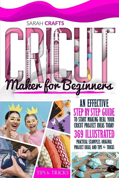Buy Cricut Maker For Beginners An Effective Step By Step Guide To