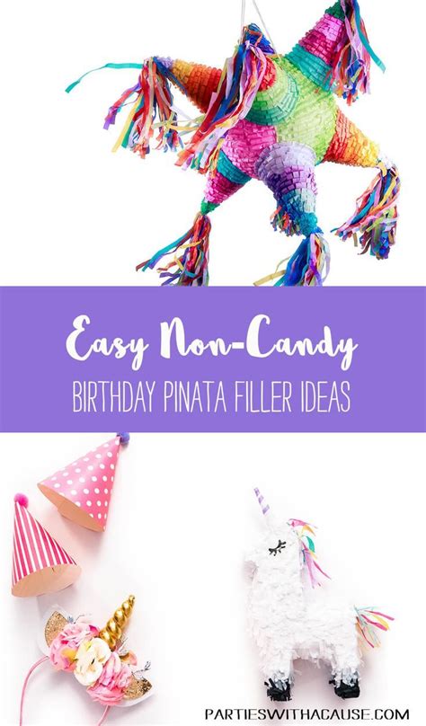 30 Birthday Piñata Filler Ideas Other Than Candy Parties With A