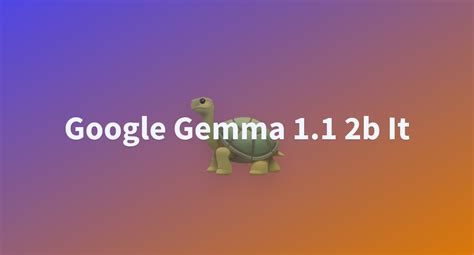 Google Gemma B It A Hugging Face Space By Pashamango