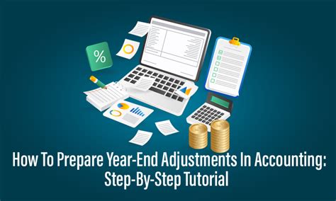 Learn Year End Adjustments In Accounting Today