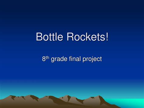 Ppt Bottle Rockets Powerpoint Presentation Free Download Id 4454481