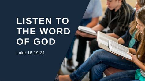 Listen To The Word Of God Luke 1619 31 U Of T Stgeorge Bible