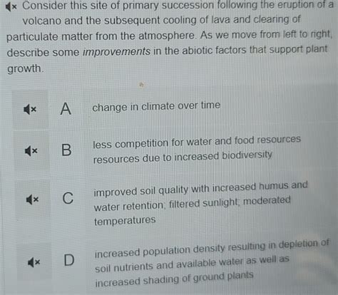 Solved × Consider This Site Of Primary Succession Following The
