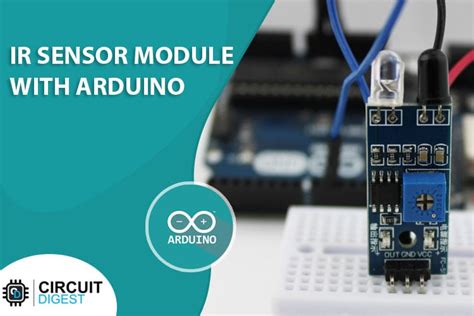 IR Sensor Arduino Tutorial Complete Guide With Code