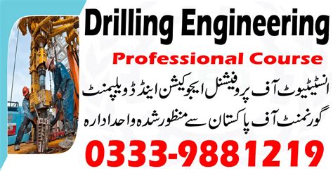 Drilling Engineering Diploma Course In Rawalpindi Islamabad 0333 9881219