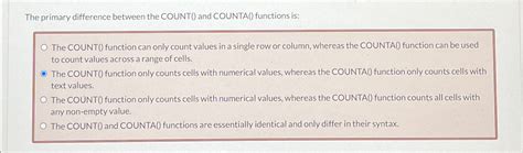 Solved The Primary Difference Between The Count ﻿and