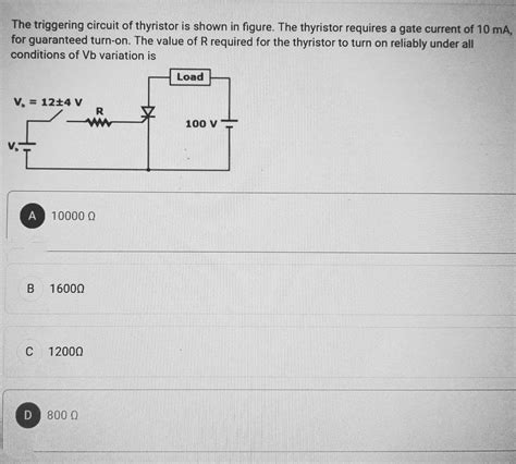 Answered The Triggering Circuit Of Thyristor Is… Bartleby