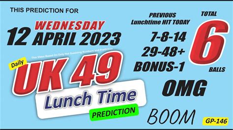 UK49 Lunchtime Prediction 12 April 23 UK49s Prediction Today GP