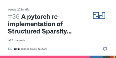 A Pytorch Re Implementation Of Structured Sparsity Learning · Issue 36