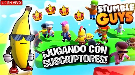 🔴 Jugando Stumble Guys Con Subs Youtube