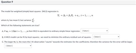 Solved Question The Model For Weighted Simple Least Chegg Com