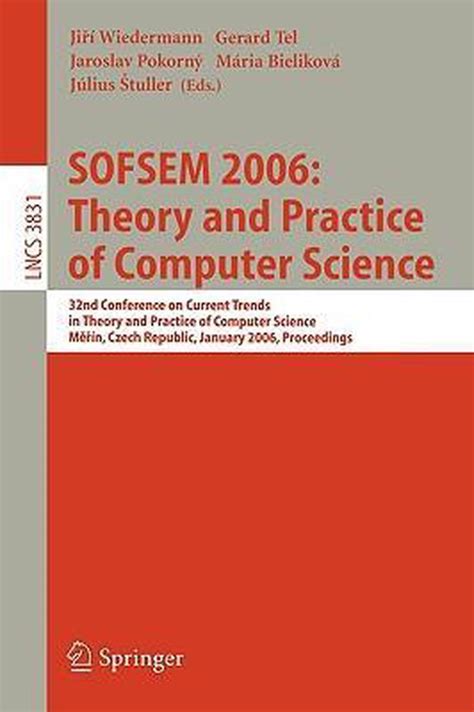 Sofsem 2006 Theory And Practice Of Computer Science 9783540311980 W Jiri Boeken