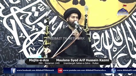 🔴 Majlis Maulana Syed Arif Hussain Kazmi 29th Muharram Ahlebait Tv