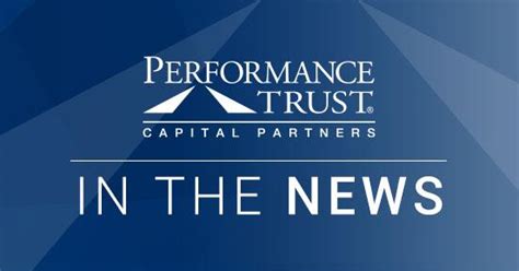 Performance Trust Capital Partners On Linkedin Even If The Same
