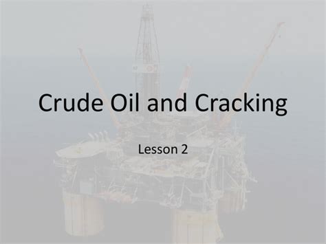 Gcse Science Crude Oil Hydrocarbons And Cracking Lesson Teaching