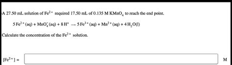 Solved A 2750ml ﻿solution Of Fe2 ﻿required 1750ml ﻿of