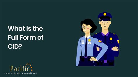 What Is The Full Form Of Cid