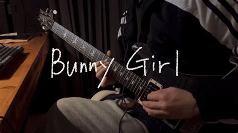 Akasaki Bunny Girlguitar Solo Cover Youtube