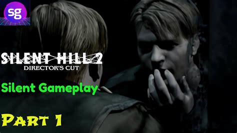 Silent Hill 2 Silent Gameplay No Commentary Part 1 Enhanced Edition