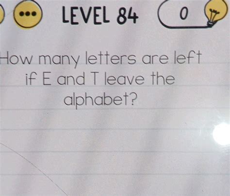 How Many Letters Are Left If E And T Leave StudyX