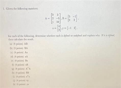 Solved 1. Given the following matrices: | Chegg.com
